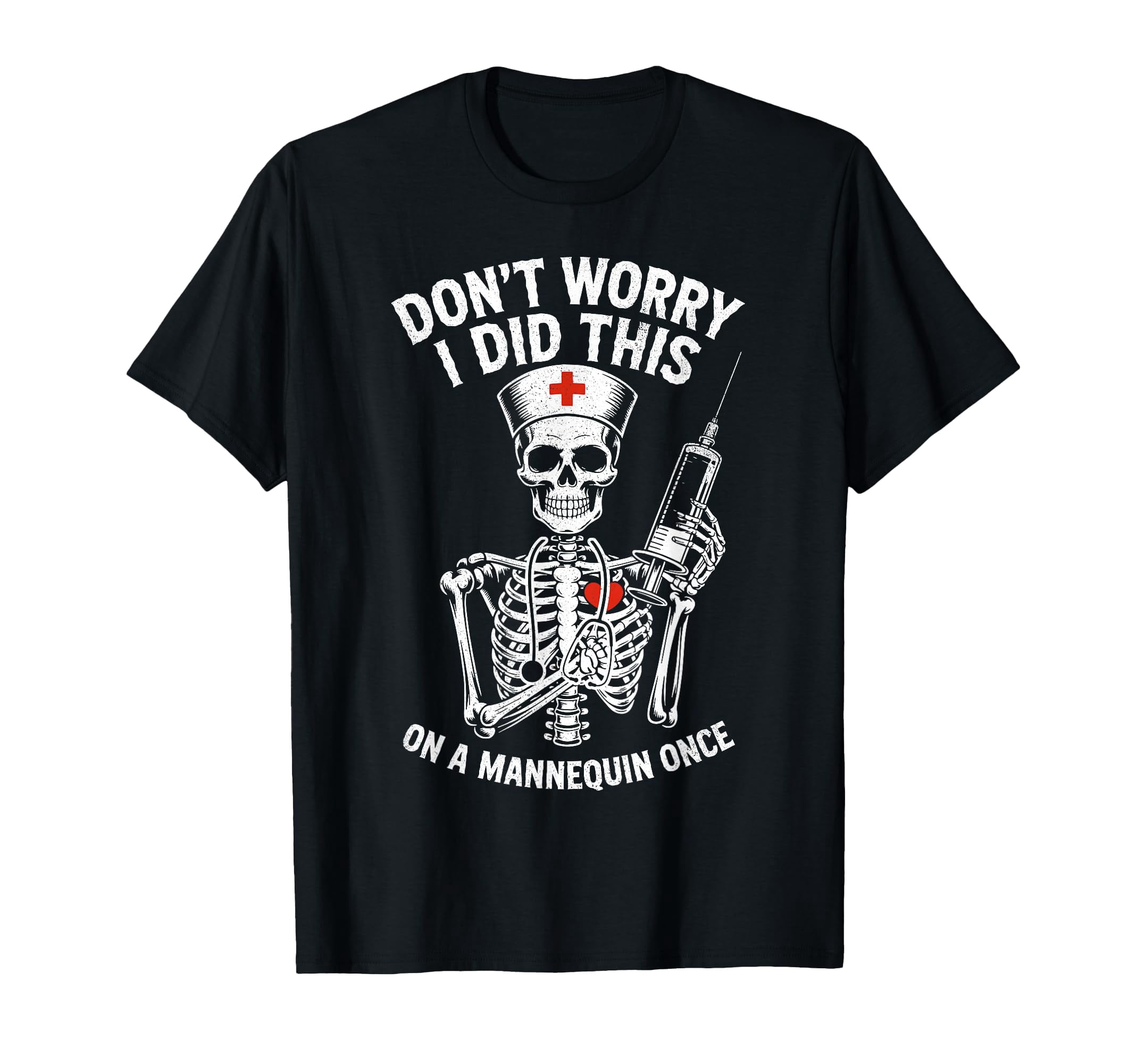 Humorous Nurse Skeleton T-Shirt with Stethoscope & Syringe for ...