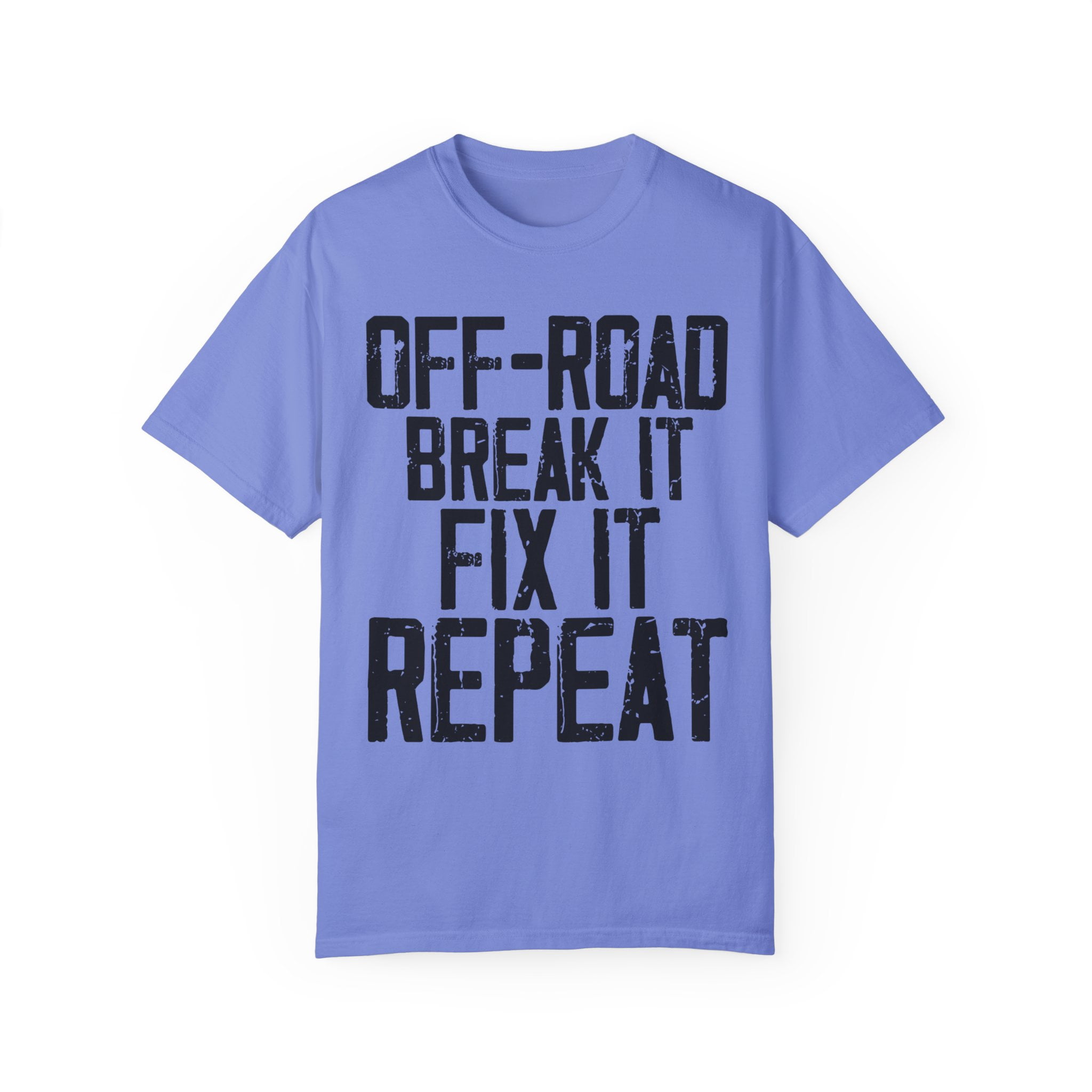 Humorous Off-Road Break It Out Door Motivating Motive Redo Novelty ...