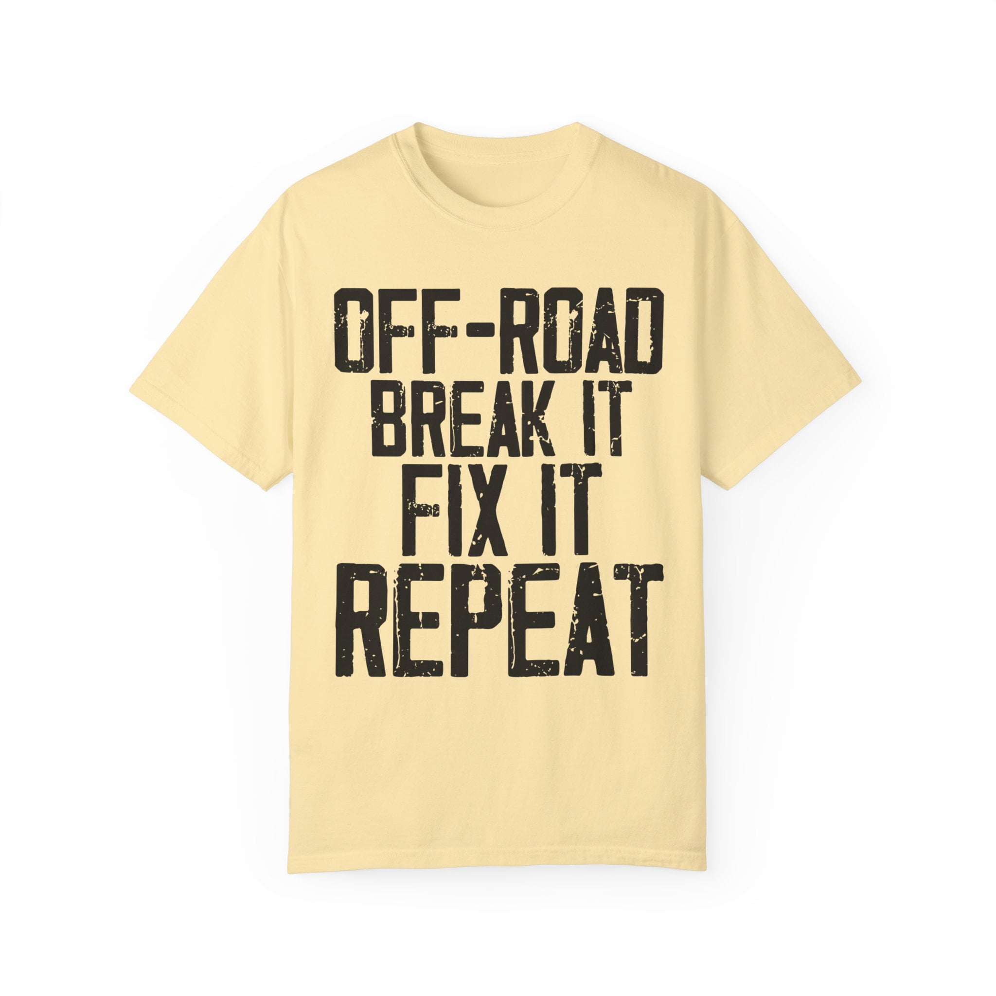 Humorous Off-Road Break It Out Door Motivating Motive Redo Novelty ...