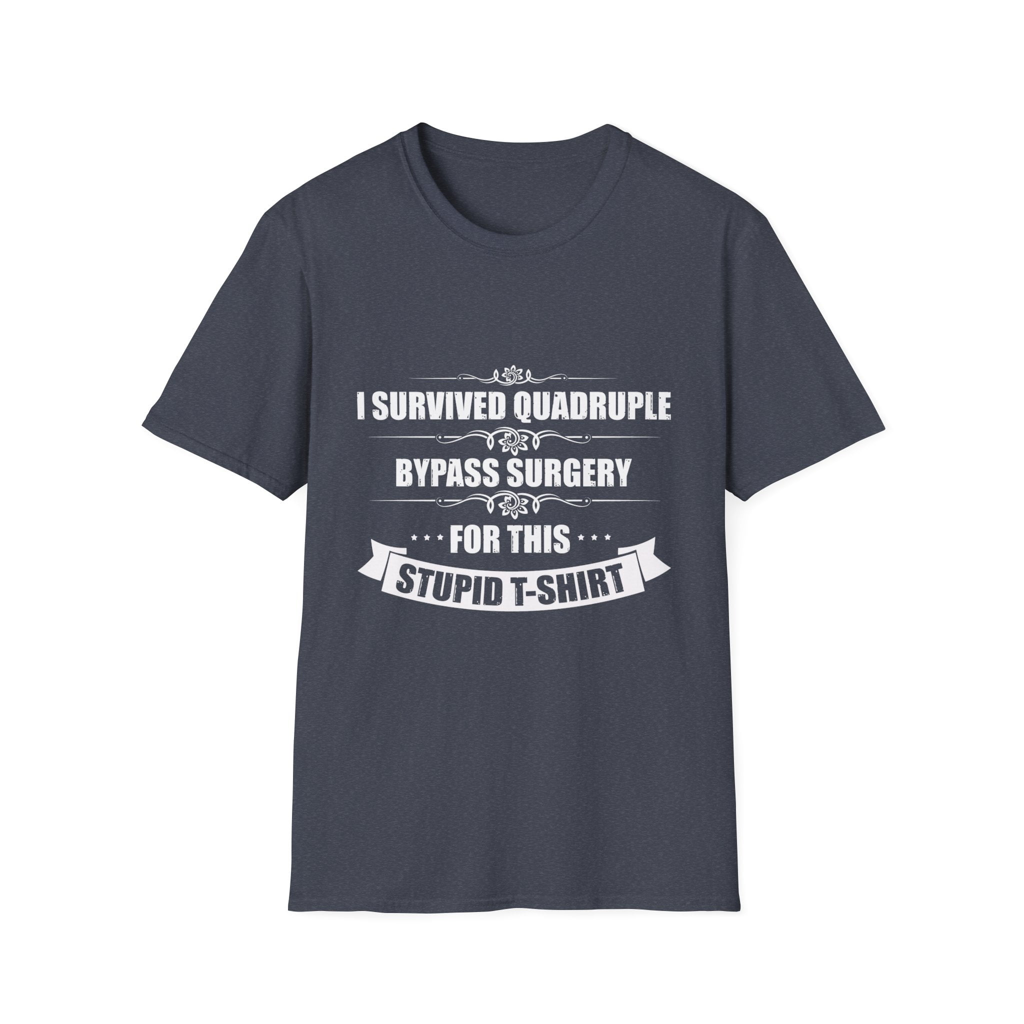 Humorous Surviving Multiple Surgeries Mockery Sayings Gag Funny ...