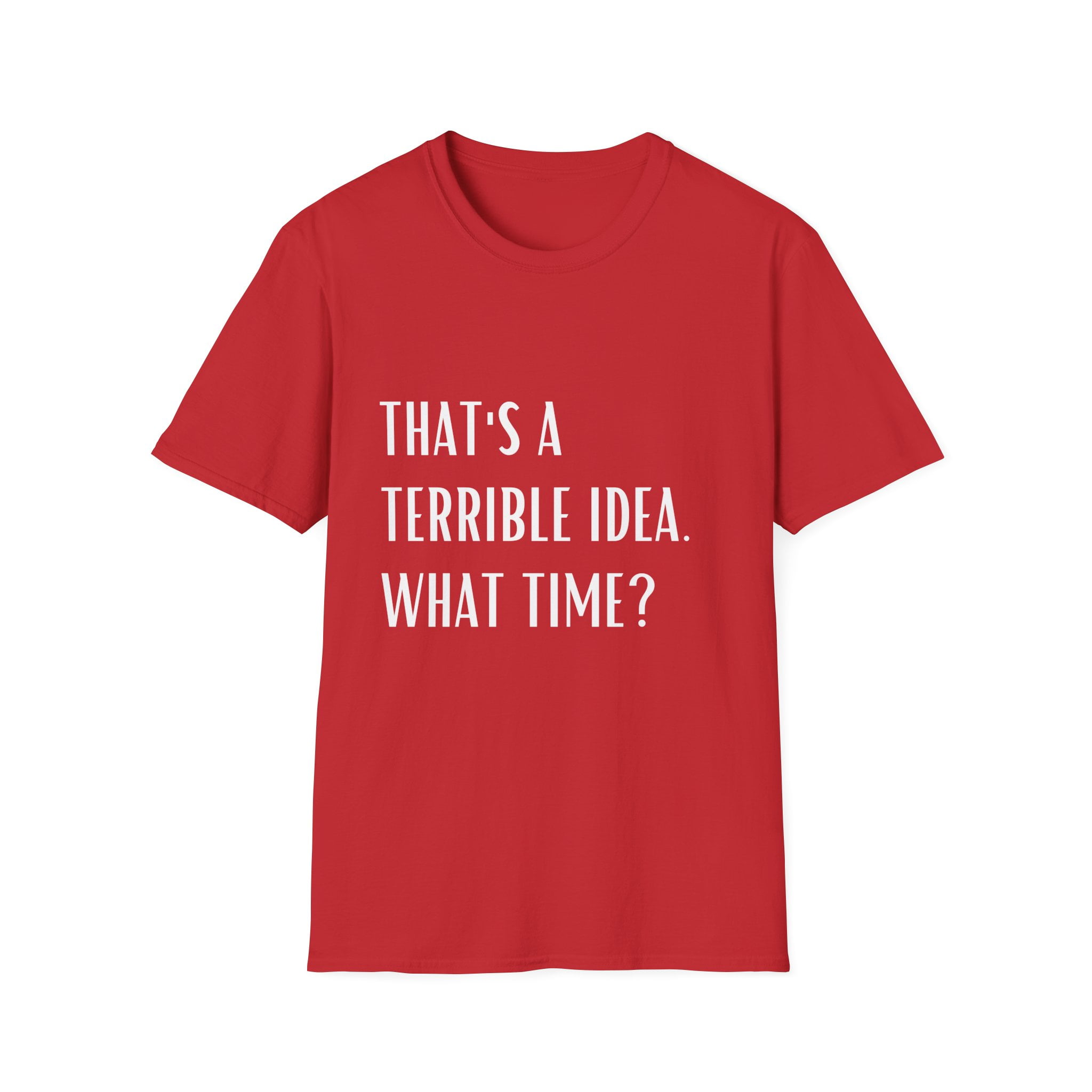 Humorous Those Are Terrible Ideas Party Pun Gift | Hilarious Are We ...