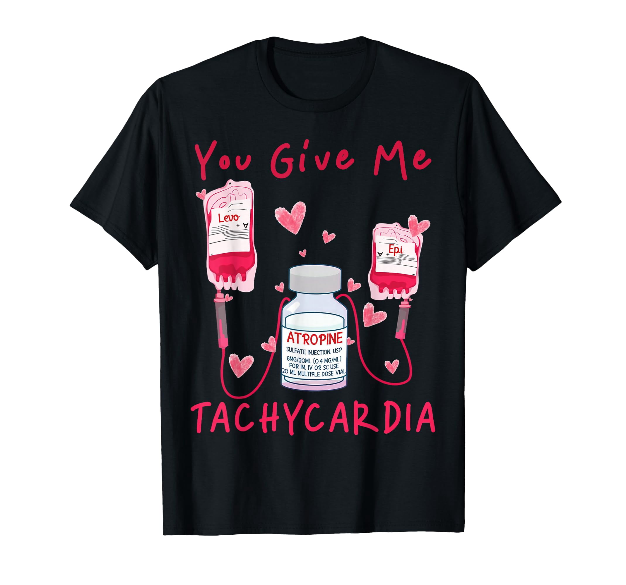 Humorous Valentine Nurse T-Shirt with Tachycardia Medical Heart Graphic ...