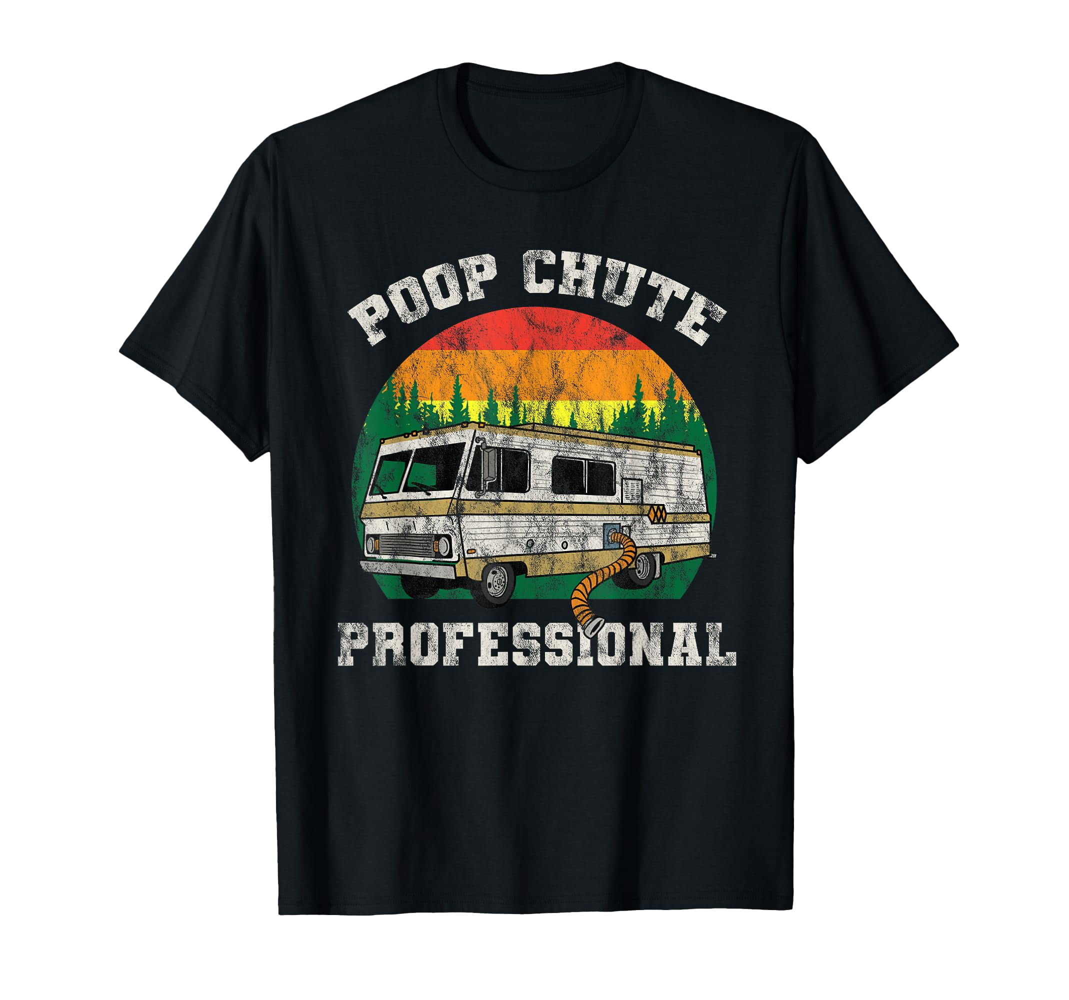 Humorous Vintage Camper T-Shirt for Poop Chute Professionals - Fun ...