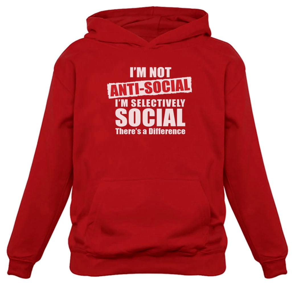 Humorous Women's Hoodie: Not Anti-Social I'm Selectively Social ...