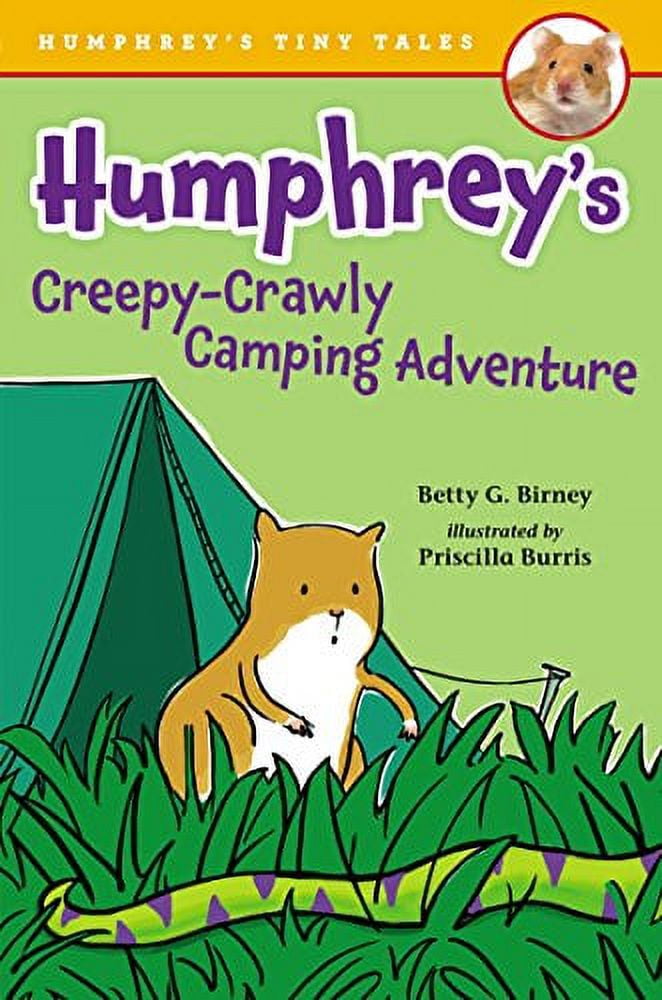 Pre-Owned Humphrey's Creepy-Crawly Camping Adventure (Hardcover) 0399172270 9780399172274 ...
