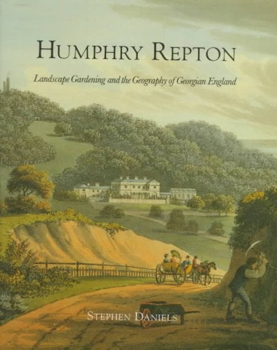 Pre-Owned Humphry Repton : Landscape Gardening and the Geography of ...