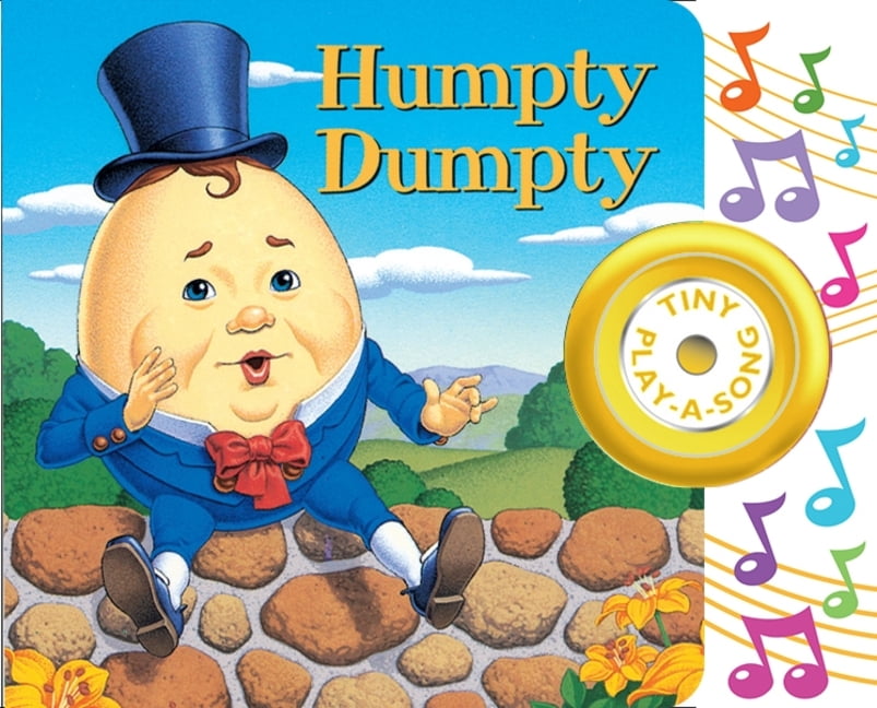Humpty Dumpty Tiny Play-A-Song Sound Book (Other) - Walmart.com