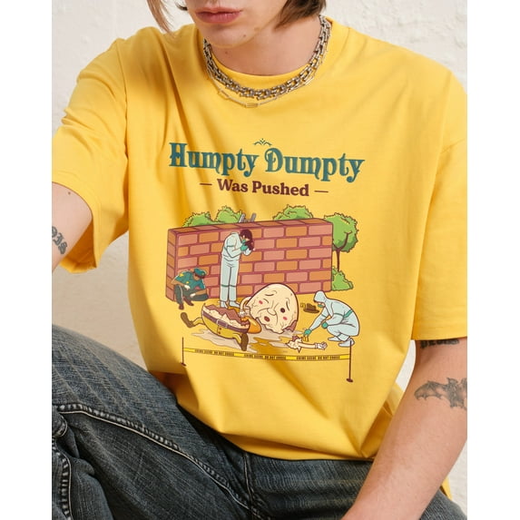 Humpty Dumpty was Pushed T-Shirt - Walmart.com