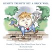 Dumpty : The Age of Trump in Verse - Walmart.com