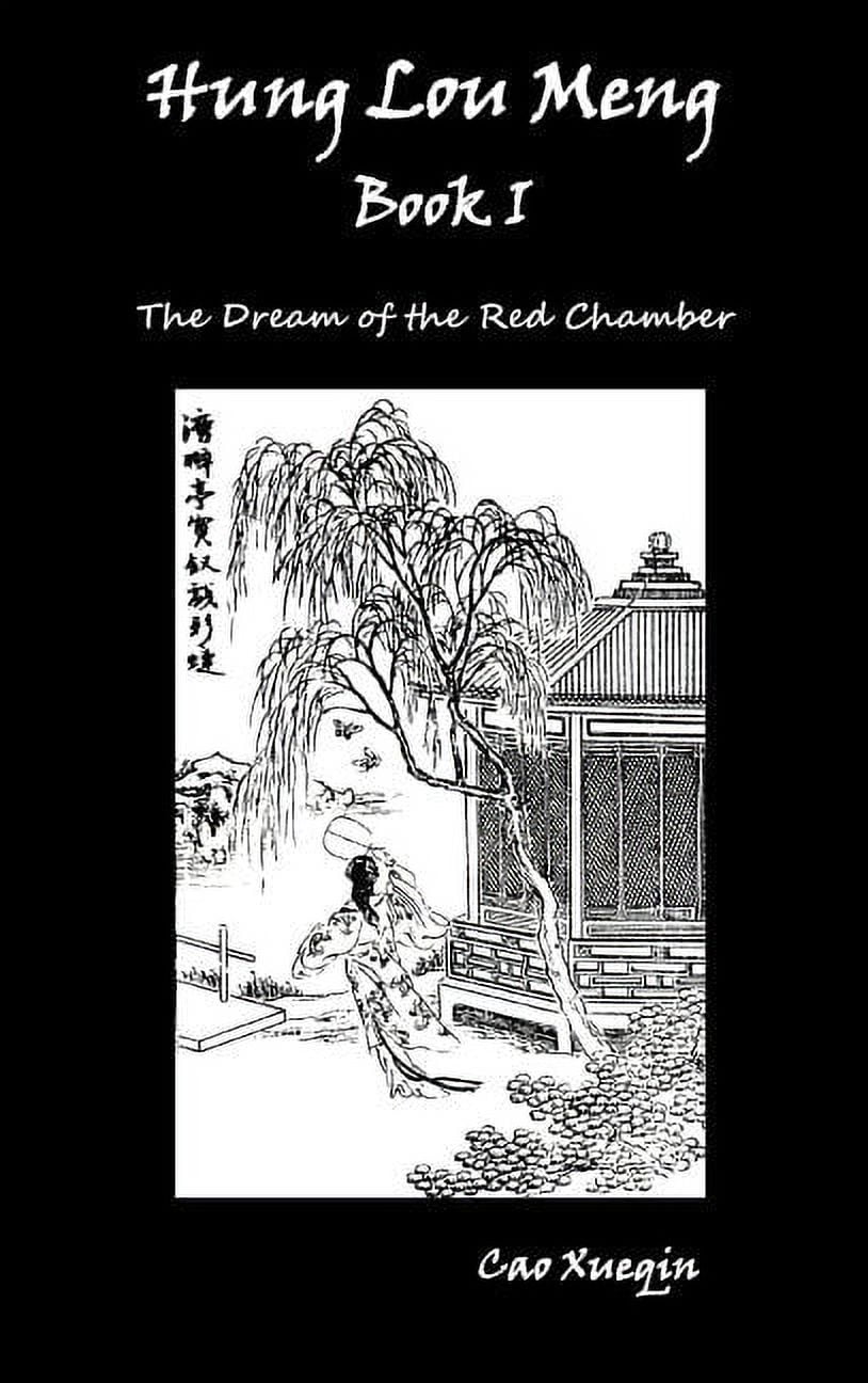 Hung Lou Meng, Book I Or, the Dream of the Red Chamber, a Chinese Novel ...