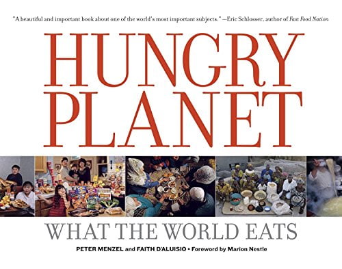 Pre-Owned Hungry Planet: What the World Eats, 9780984074426, 0984074422 ...