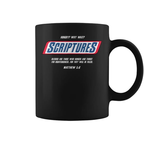 Hungry Why Wait Scriptures Blessed Are Those Who Hunger Coffee Mugs ...