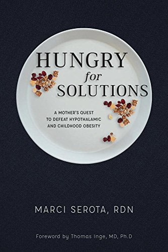 Pre-Owned Hungry for Solutions: A Mother's Quest to Defeat Hypothalamic and Childhood Obesity ...
