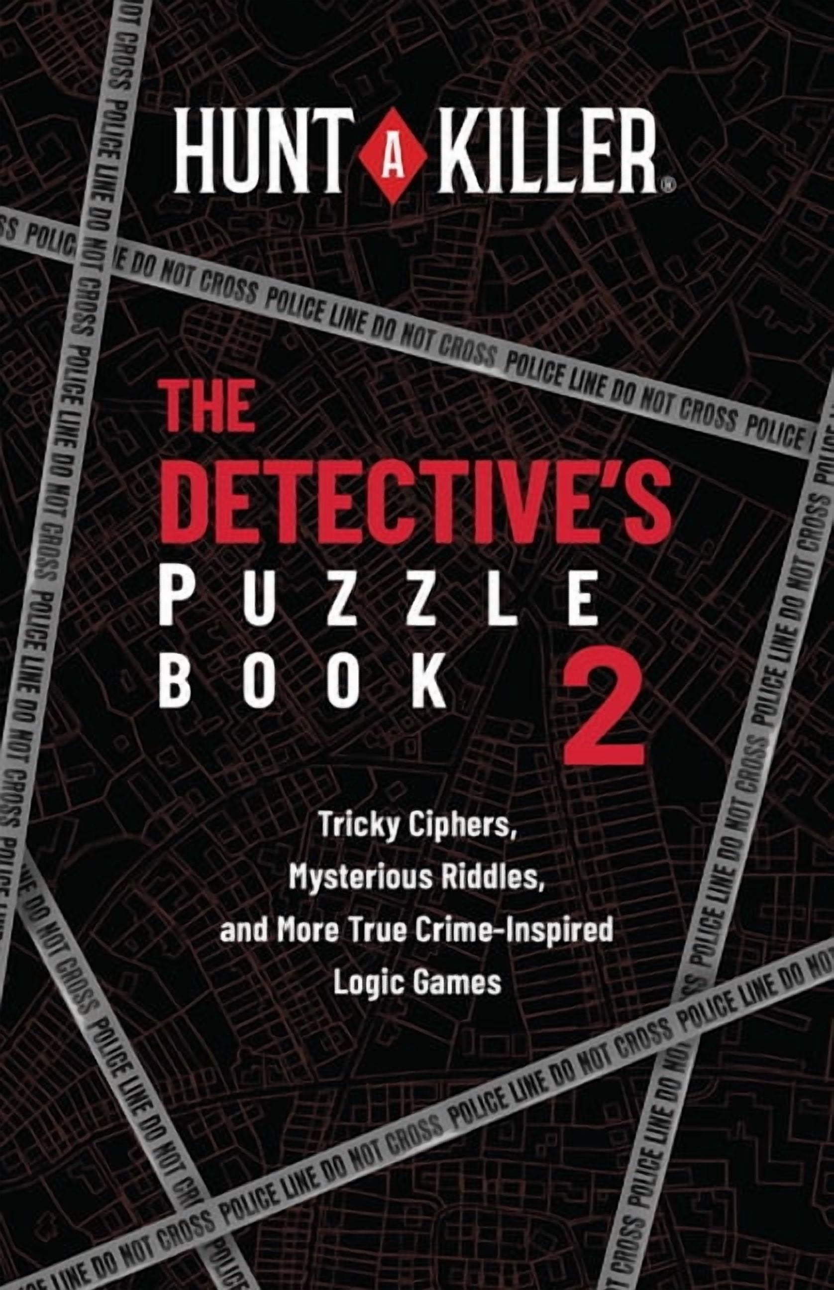 Hunt a Killer: The Detective's Puzzle Book 2: Tricky Ciphers ...