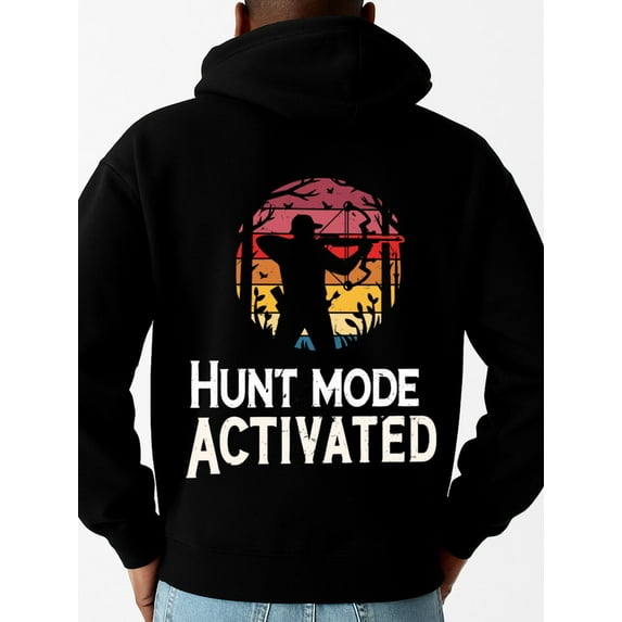 Hunt Mode Activated graphic hoodies funny humor men's machine washable ...