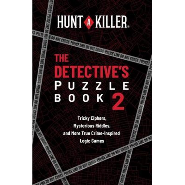 Hunt a Killer: The Detective's Puzzle Book 2 : Tricky Ciphers ...