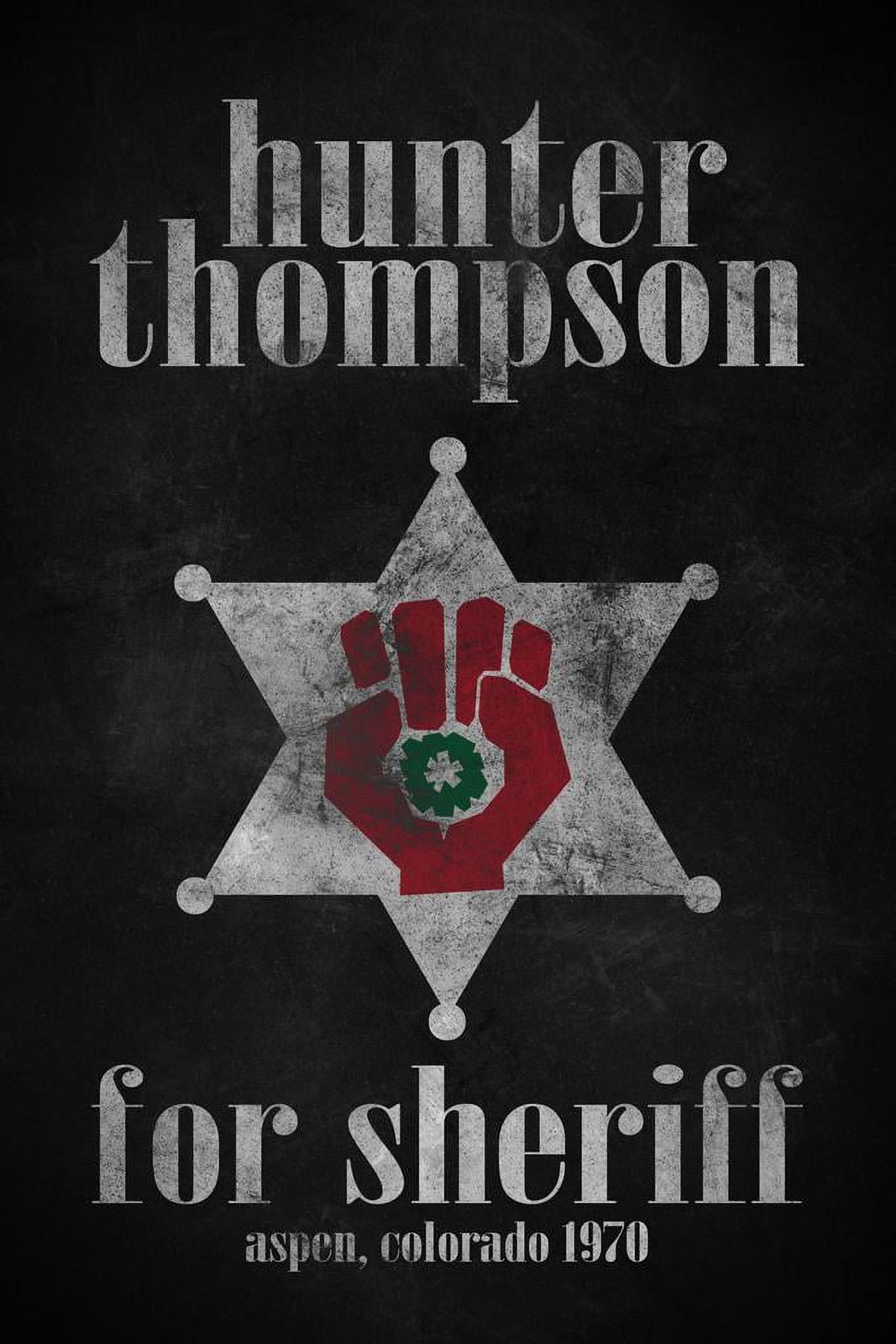 Hunter S Thompson For Sheriff Vintage Style Textured Campaign Cool Wall ...