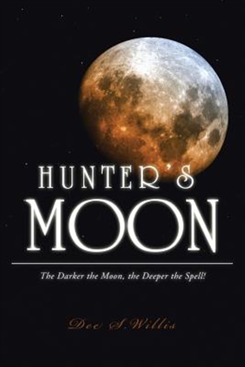 Pre-Owned Hunter's Moon: The Darker the Moon, the Deeper the Spell ...