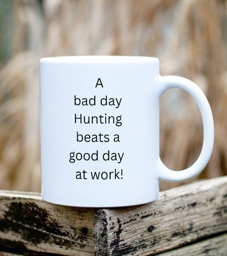 Hunting Coffee Mug - Unique Gift for Hunters, Outdoorsmen, and Hunting ...