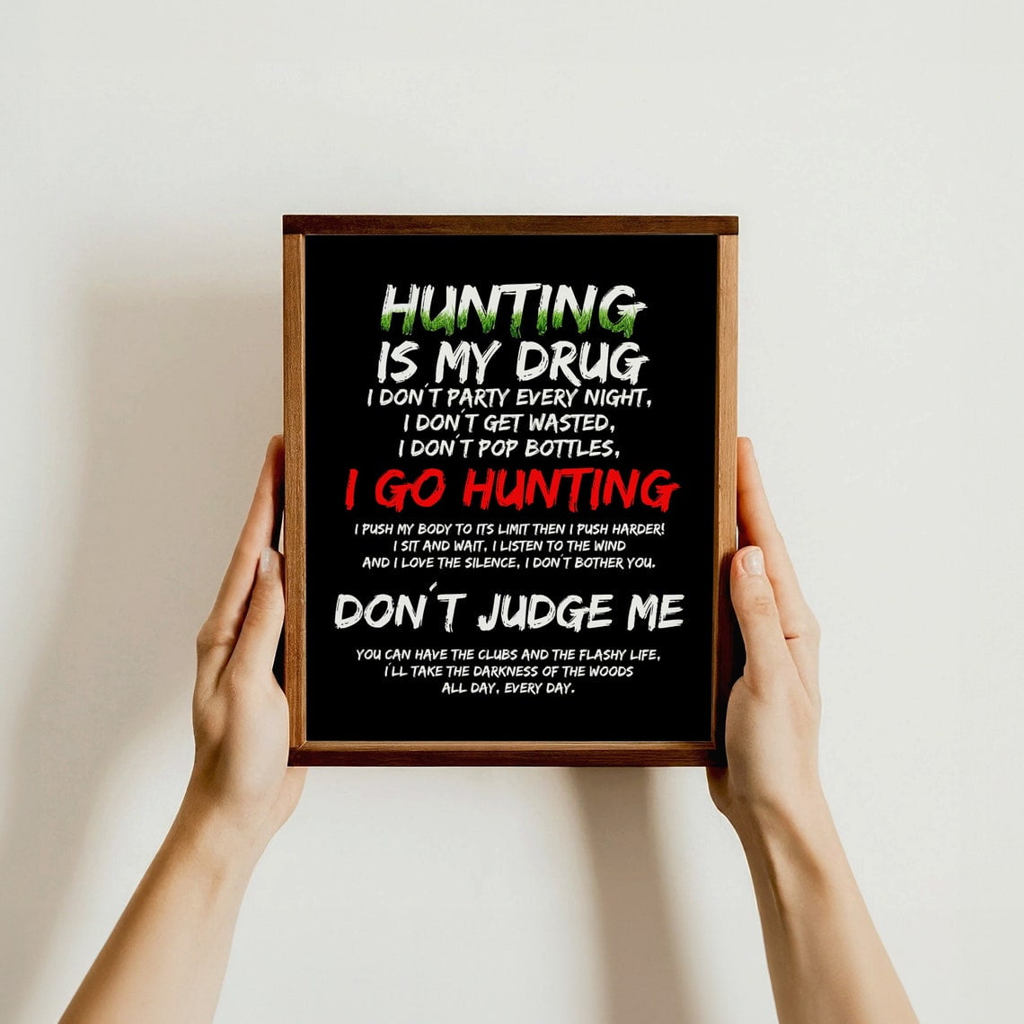 Hunting Is My Drug Motivational Wall Art, Outdoor Enthusiast Print Gift ...