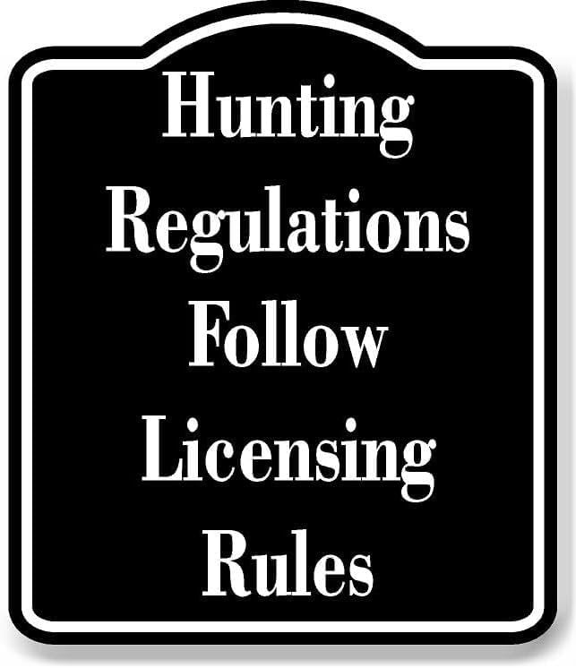 Hunting Regulations Follow Licensing Rules BLACK Aluminum Composite ...
