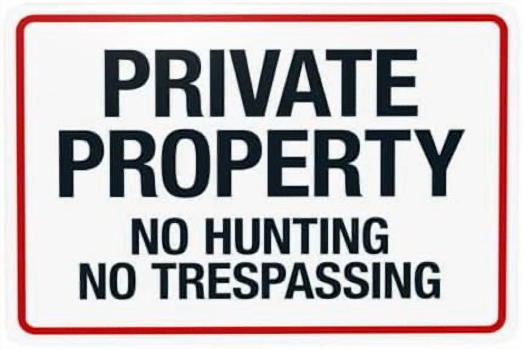 No Hunting No Trespassing Warning Sign, Private Property Security Metal ...