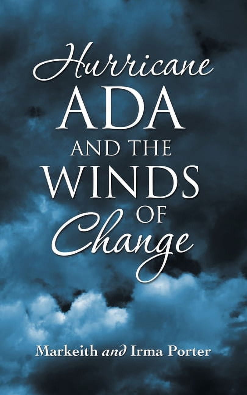 Hurricane Ada and the Winds of Change (Paperback) - Walmart.com