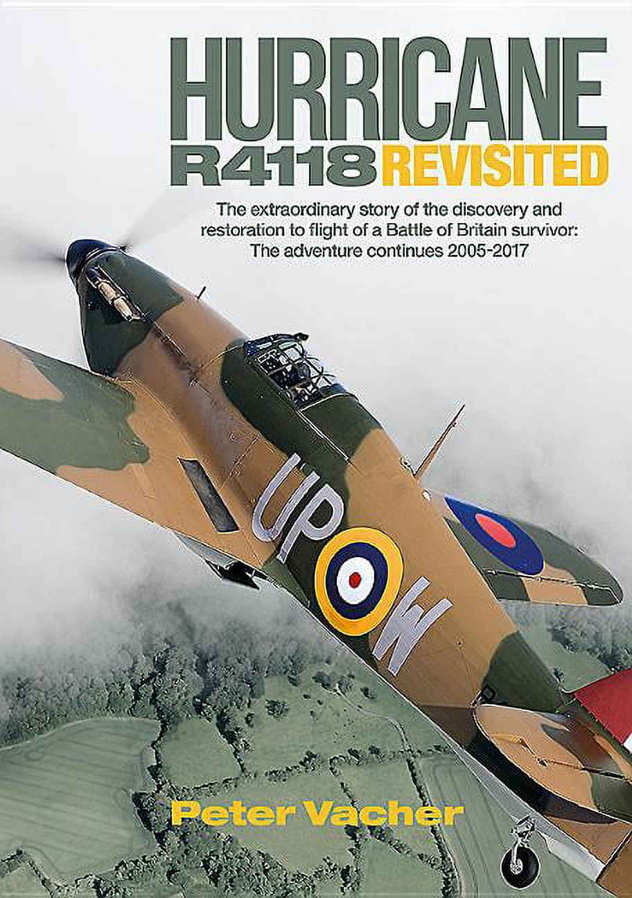 Hurricane R4118 Revisited : The Extraordinary Story of the Discovery ...