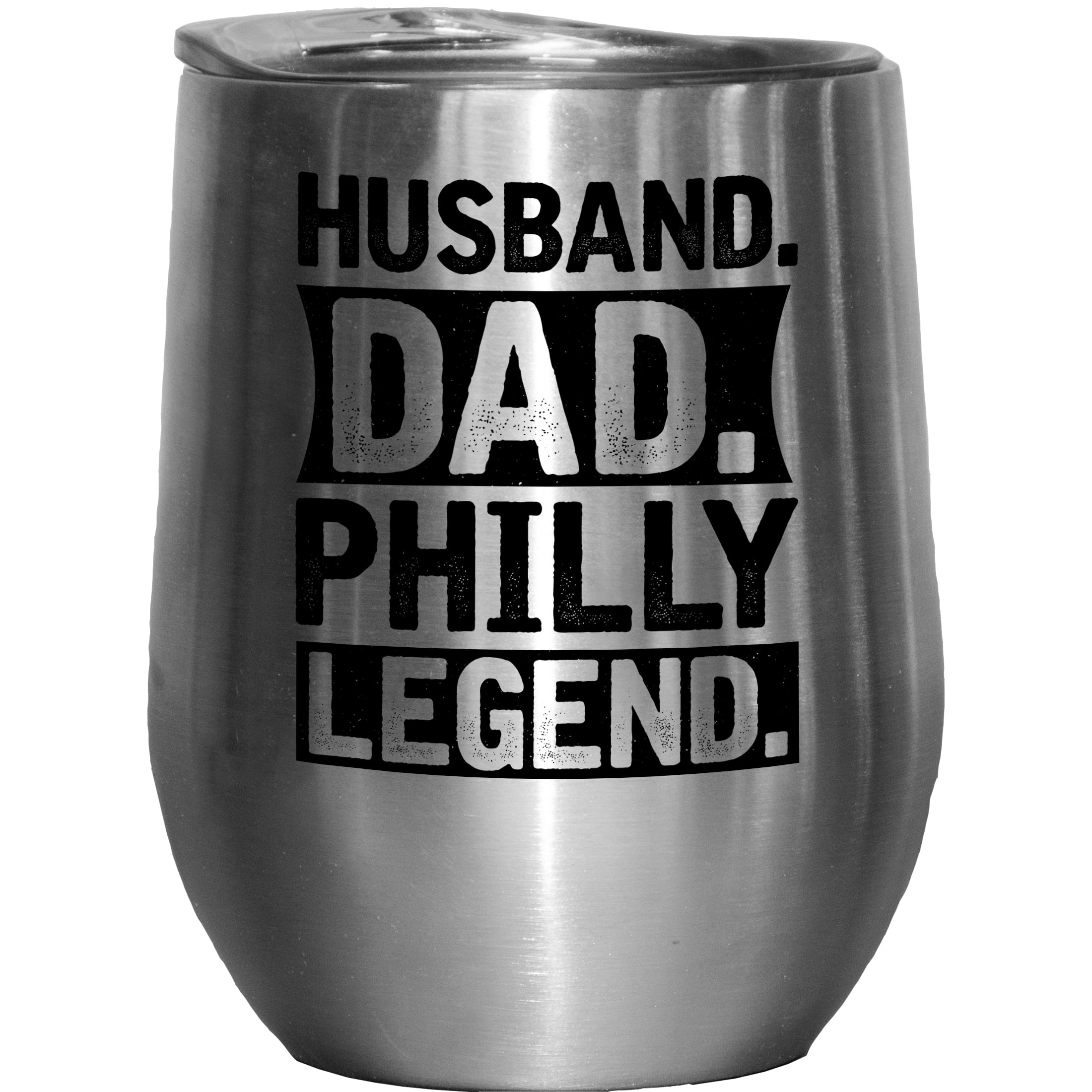 Husband. Dad. Philly Legend. Father's Day or Dad's Birthday, Stainless ...