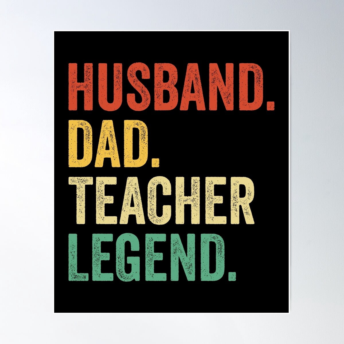 Husband Dad Teacher Legend, Teacher Dad Tee For Husband, Teacher Dad ...