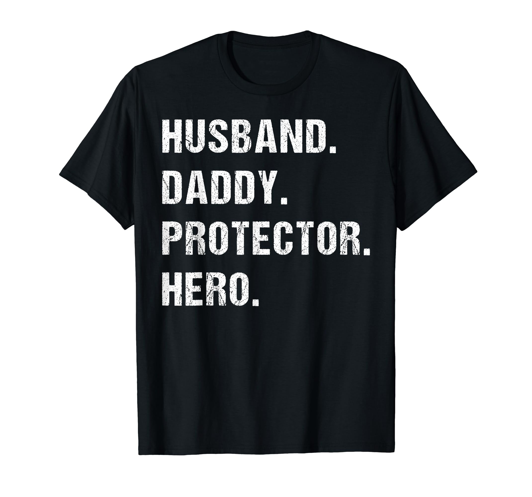 Husband Daddy Protector Hero Fathers Day Gift For Dad Wife T-Shirt ...