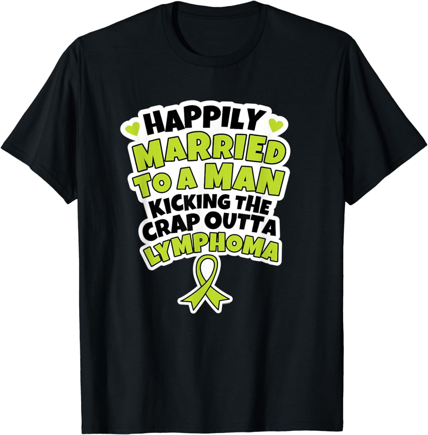Husband Fighting Lymphoma Cancer Funny Quote | Wife Support T-Shirt ...