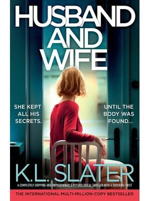 Husband and Wife: A completely gripping and unputdownable psychological thriller with a shocking ...