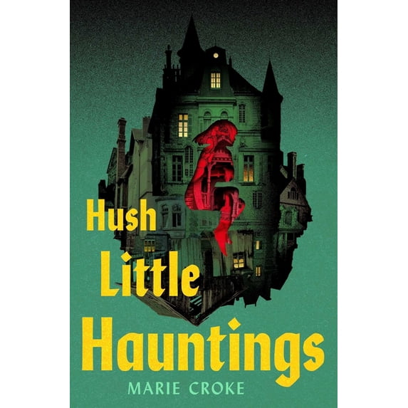 Hush Little Hauntings, (Paperback) - Walmart.com