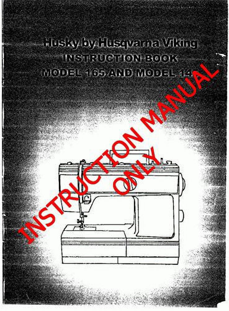 Husqvarna Viking Husky 145 165 User Owners Manual Reprint - Walmart.com
