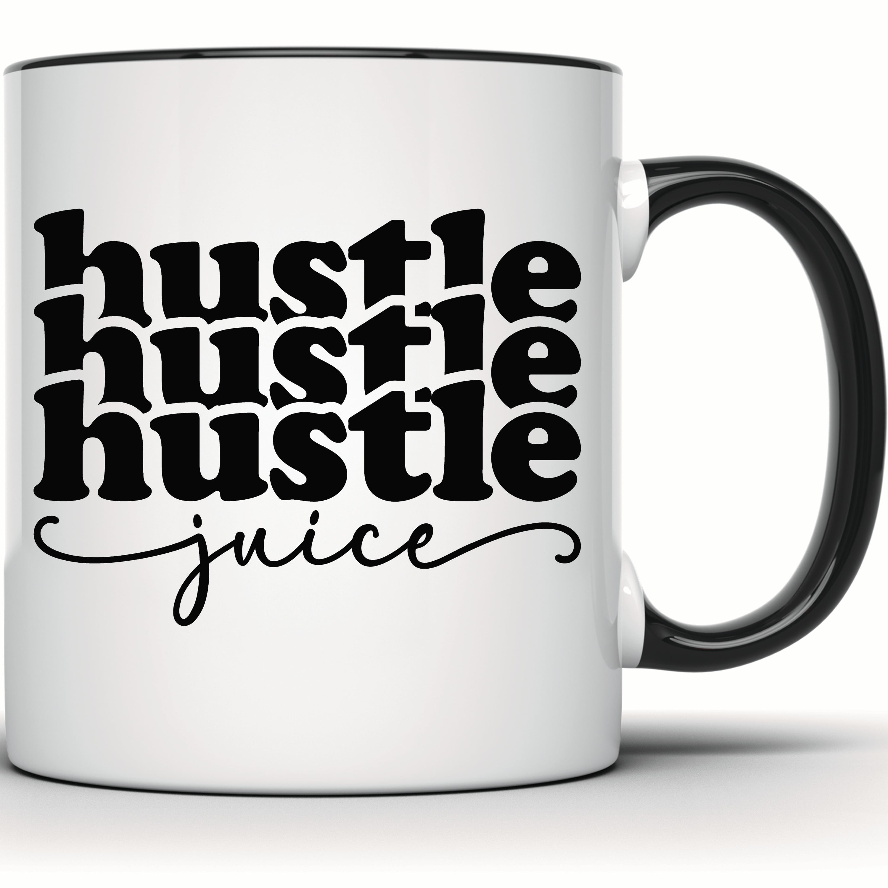Hustle Juice Motivational Mug | Boss Babe Gift | Entrepreneur Coffee ...