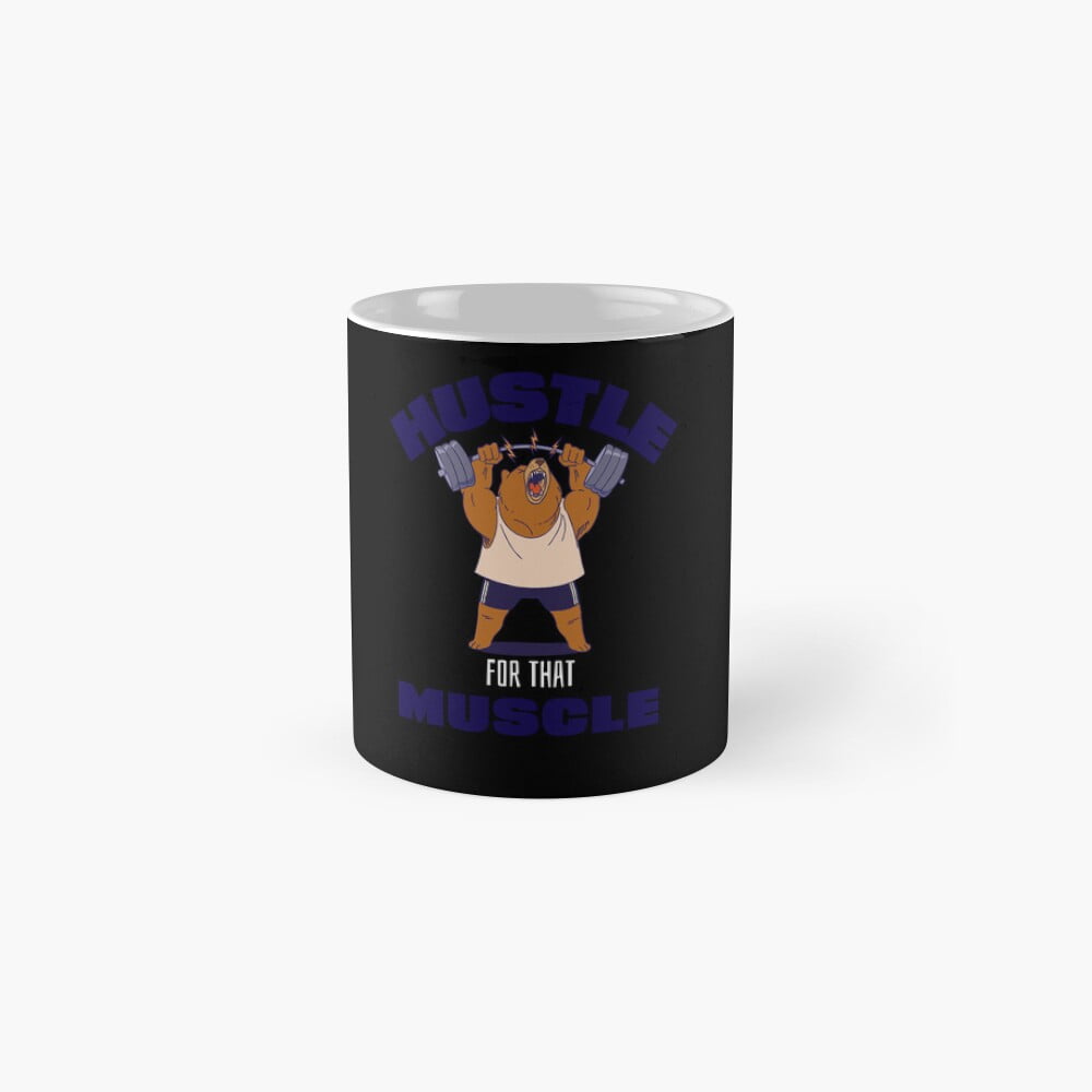 Hustle for that Muscle Classic Mug - Walmart.com
