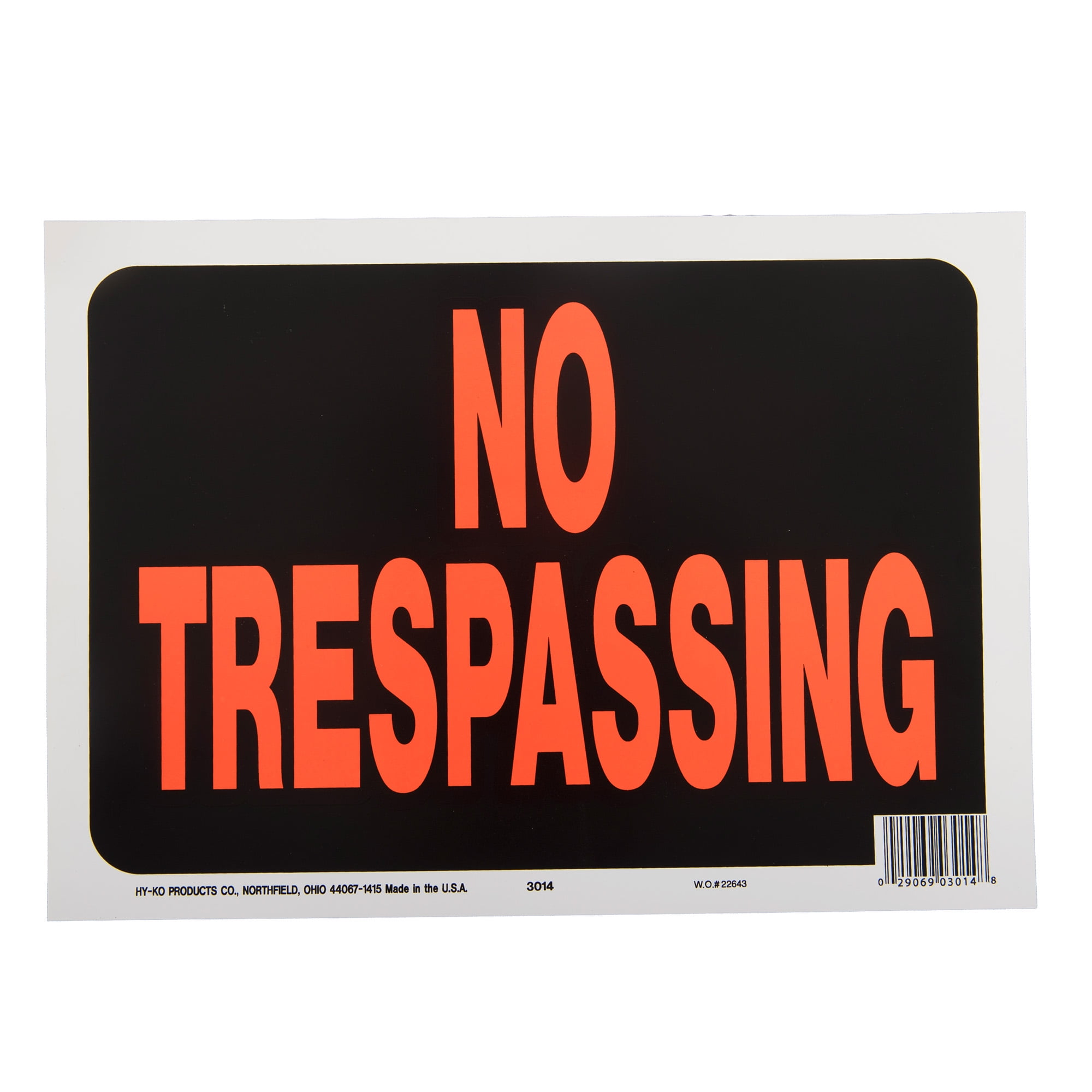 Hy Ko 8 5 X 12 Plastic No Trespassing Property Sign Bold Colors