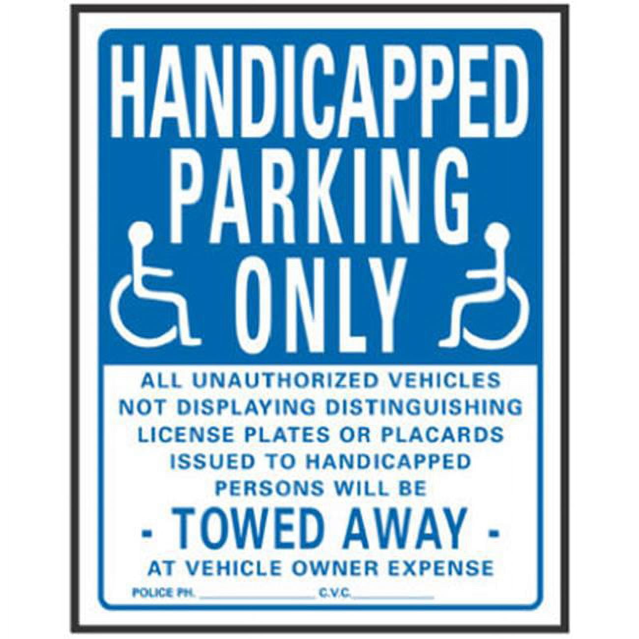 Hy-Ko Products 703 19 x 15 in. Handicapped Parking Only Sign - Walmart.com