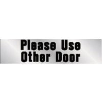 Hy-Ko Self-Adhesive Sign PLEASE USE OTHER DR, Each - Walmart.com