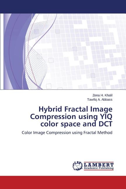 Hybrid Fractal Image Compression using YIQ color space and DCT ...