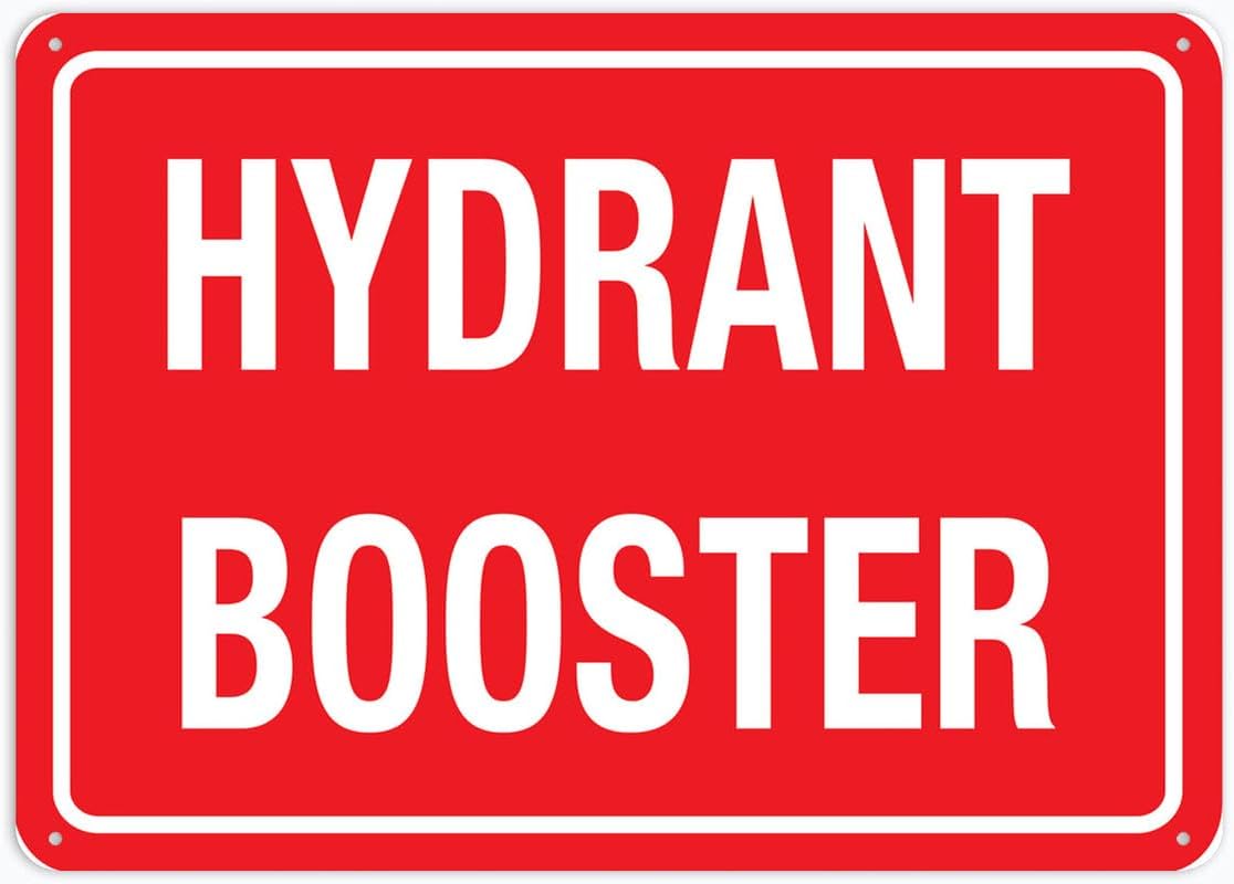Hydrant Booster Sign 8X12 in Rust Free Aluminum Signs Outdoor Metal Tin ...