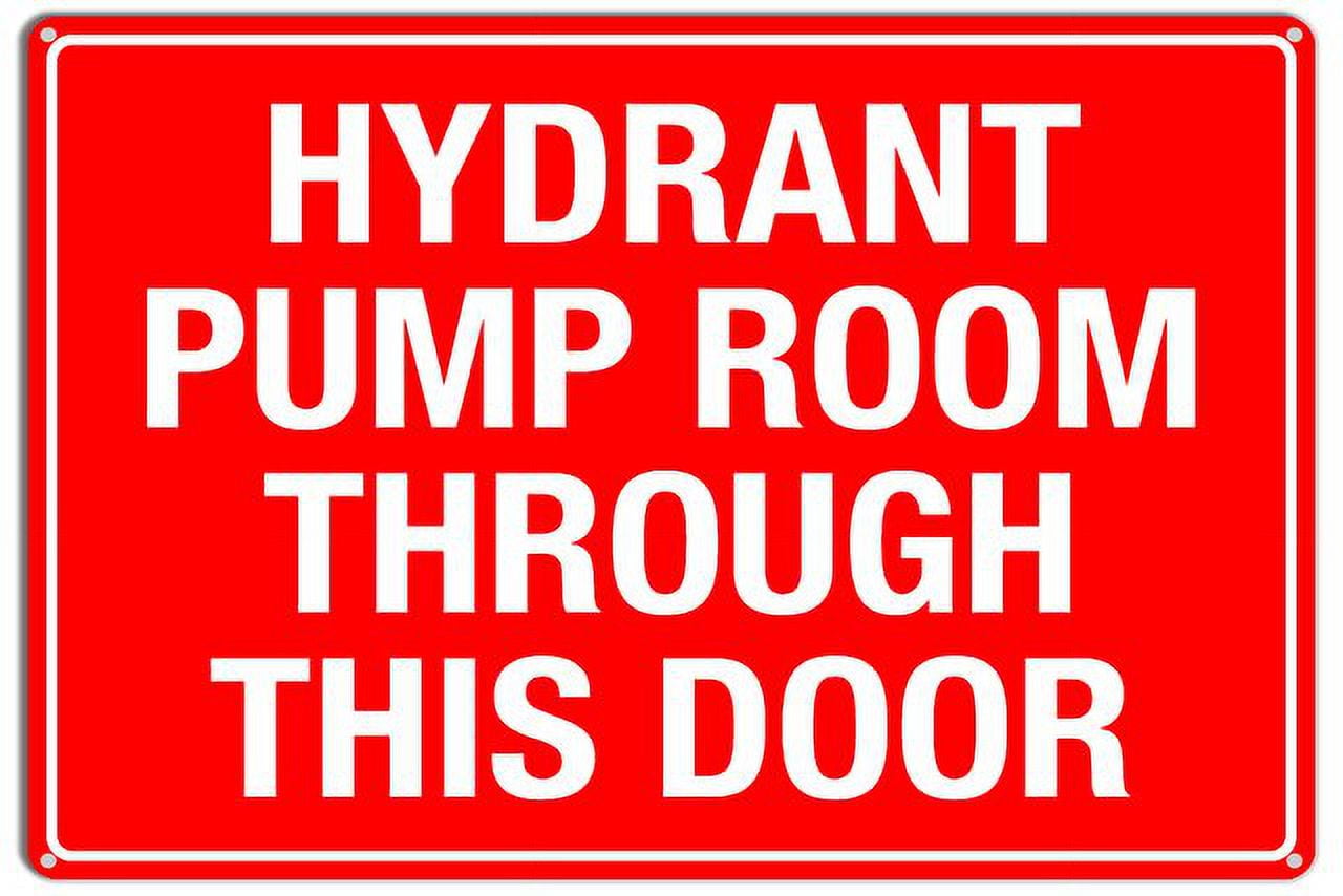 Hydrant Pump Room Through This Door Sign Caution Safety Aluminum ...