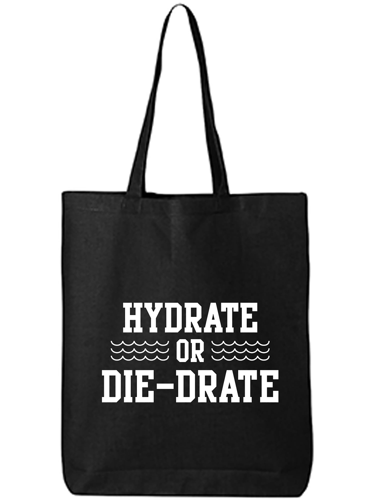 Hydrate or Die-Drate Cotton Canvas Tote Bag - Walmart.com