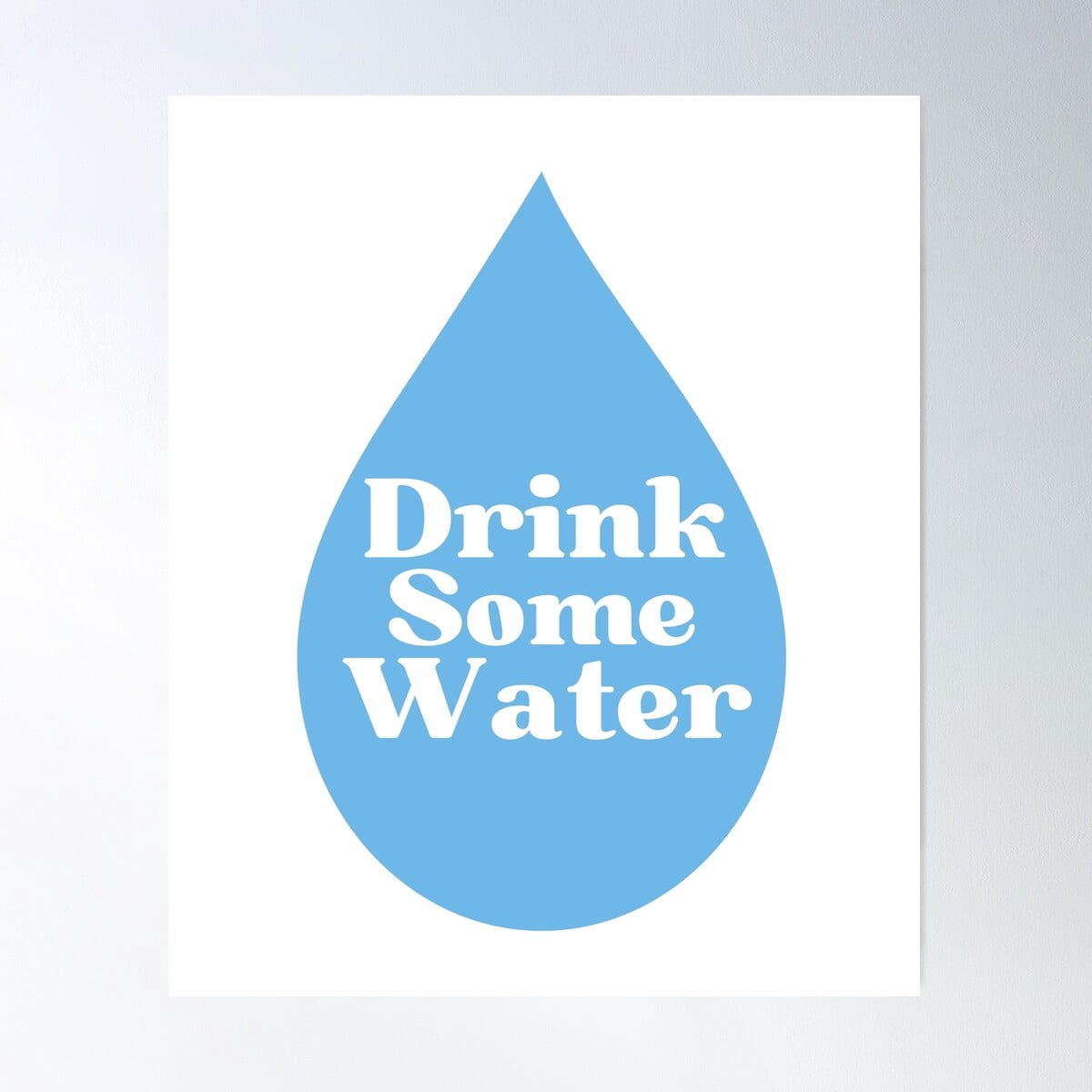 Hydration Station: Drink Some Water Poster Wall Art, Modern Wall Decor ...