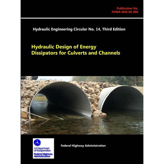 Hydraulic Design of Energy Dissipators for Culverts and Channels ...