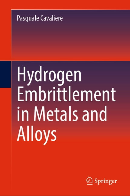 Hydrogen Embrittlement in Metals and Alloys, (Hardcover) - Walmart.com