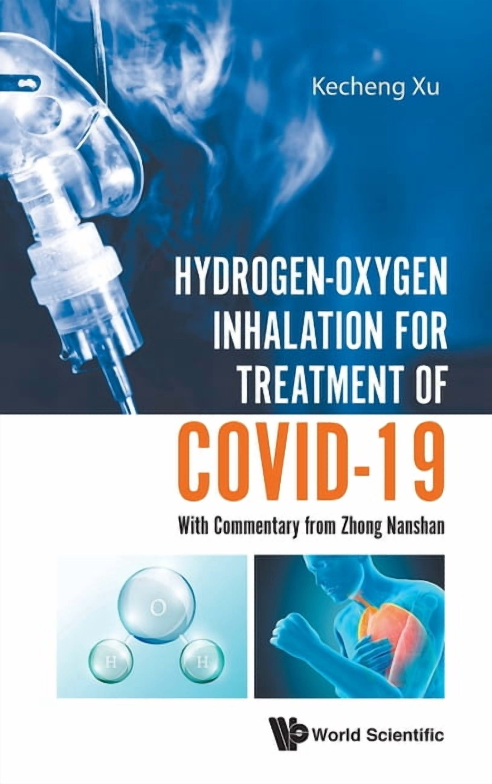Hydrogen-Oxygen Inhalation for Treatment of Covid-19, (Hardcover ...