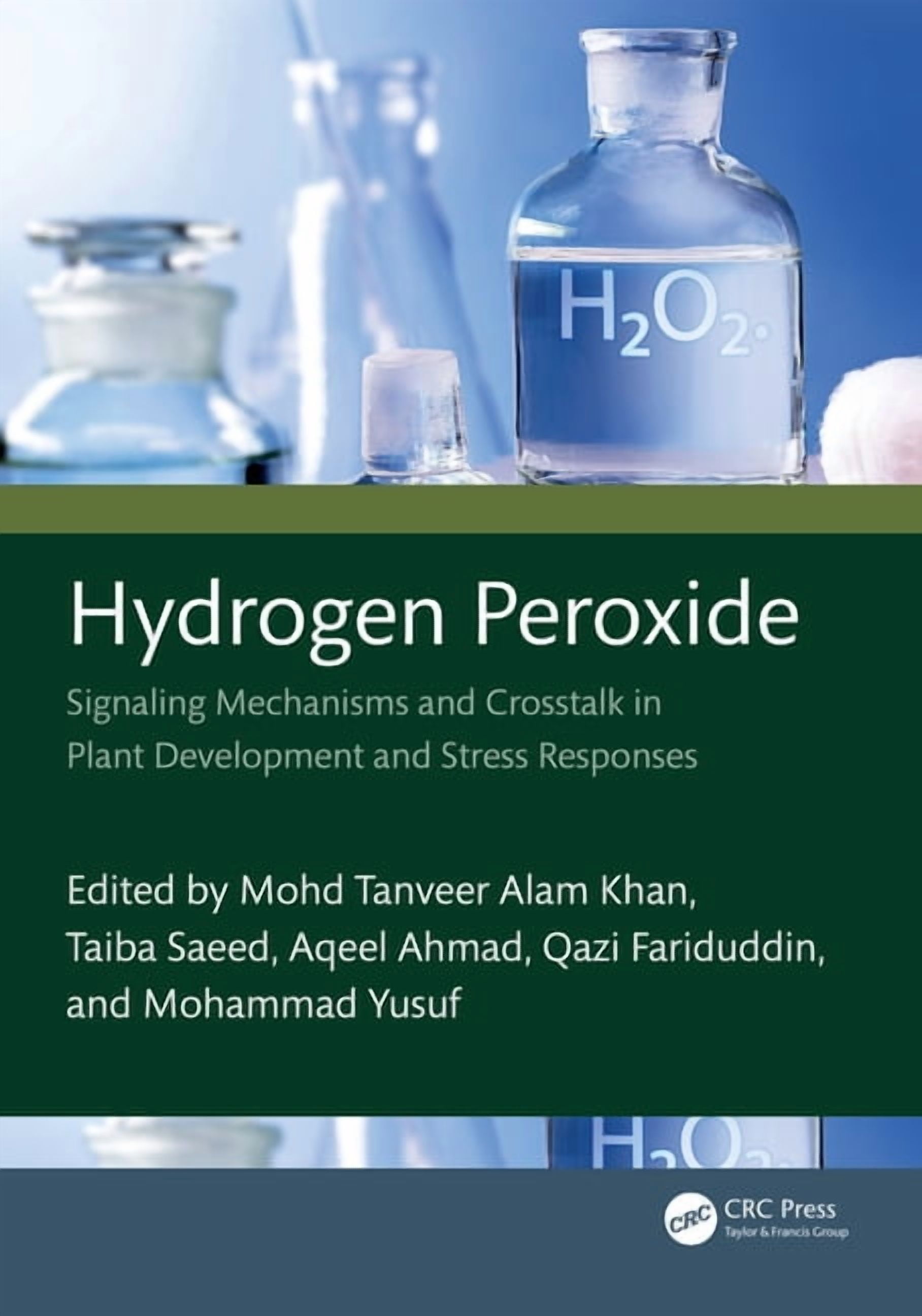 Hydrogen Peroxide: Signaling Mechanisms and Crosstalk in Plant ...