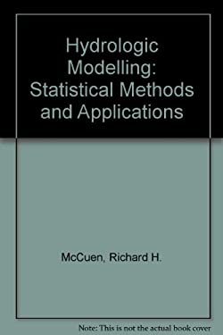 Pre-Owned Hydrologic Modeling : Statistical Methods and Applications 9780134481197 Used ...